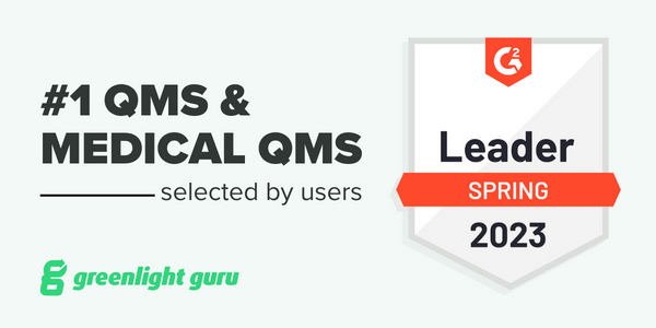 “A Perfect eQMS”: Customers Rank Greenlight Guru #1 QMS in G2 Spring 2023 QMS Grid Report
